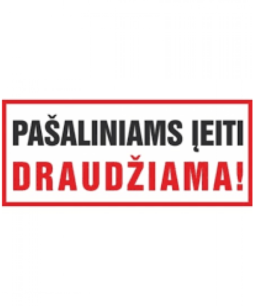 Ženklas Pašaliniams įeiti draudžiama